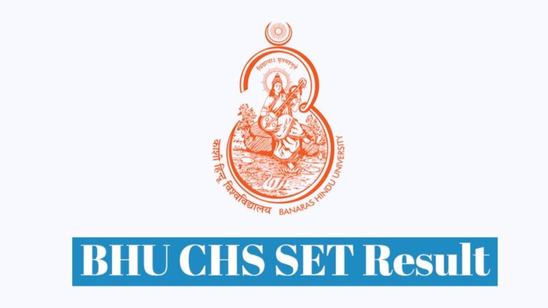 BHU CHS SET Result 2025 OUT For LKG, 1st, 6th, 9th 11th