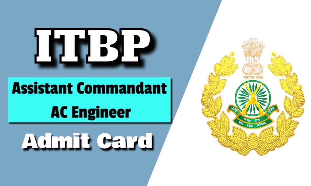 ITBP AC Engineer PET/PST Admit Card 2025 OUT itbpolice.nic.in