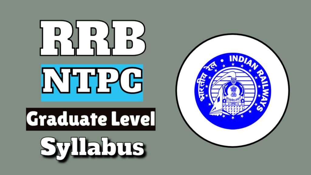 RRB Railway NTPC Graduate Level Syllabus 2025 (Hindi/English)