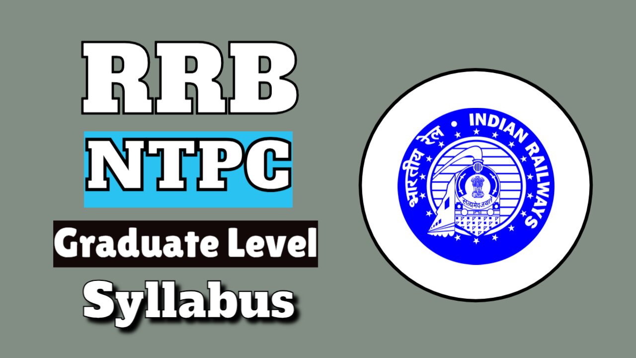 RRB Railway NTPC Graduate Level Syllabus 2025 Hindi English 