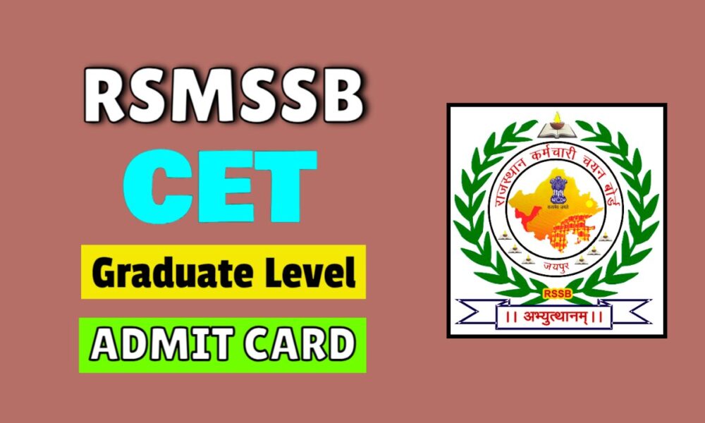 RSMSSB CET Graduate Level Admit Card 2024 OUT