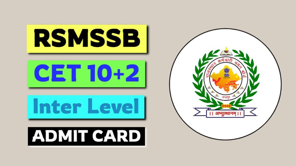 RSMSSB CET 10+2 Inter Level Admit Card/Exam Date 2024 OUT