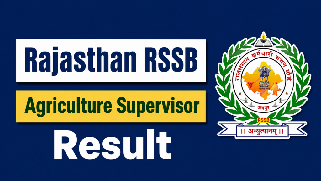RSSB Rajasthan Agriculture Supervisor Result 2026 Download