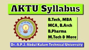 AKTU Syllabus 2025-2026 PDF For B.Tech, MBA, MCA B.Pharma