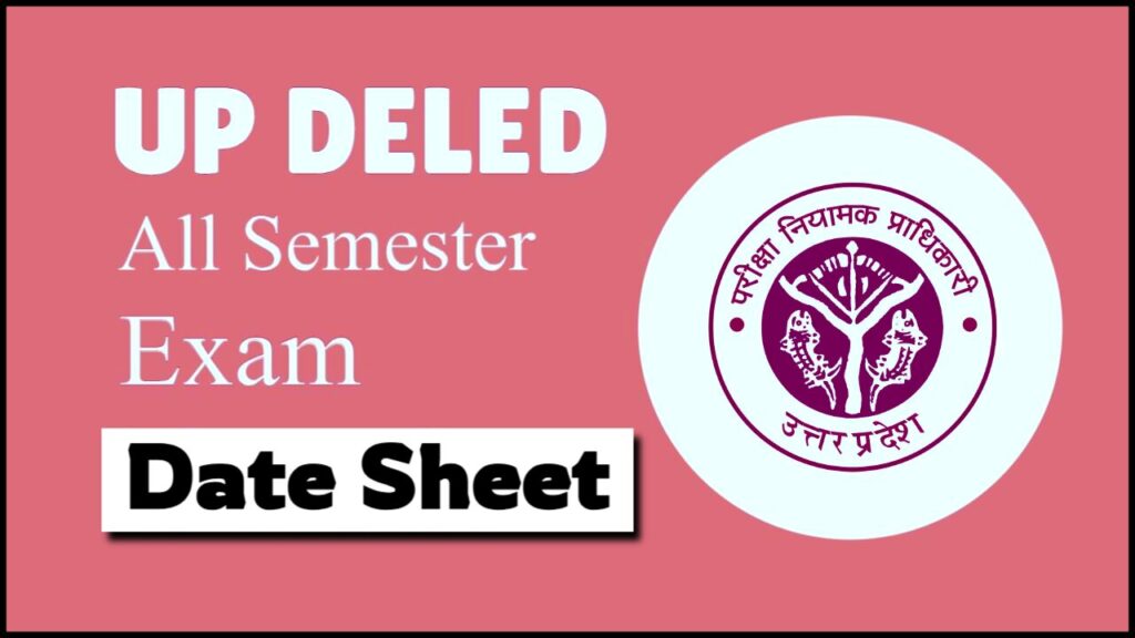 UP DELED Exam Date Sheet 2026 [2nd, 4th Semester]
